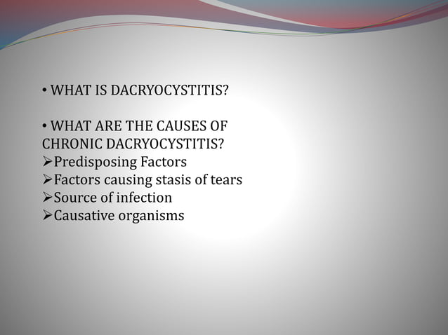 Chronic dacryocystitis | PPTX