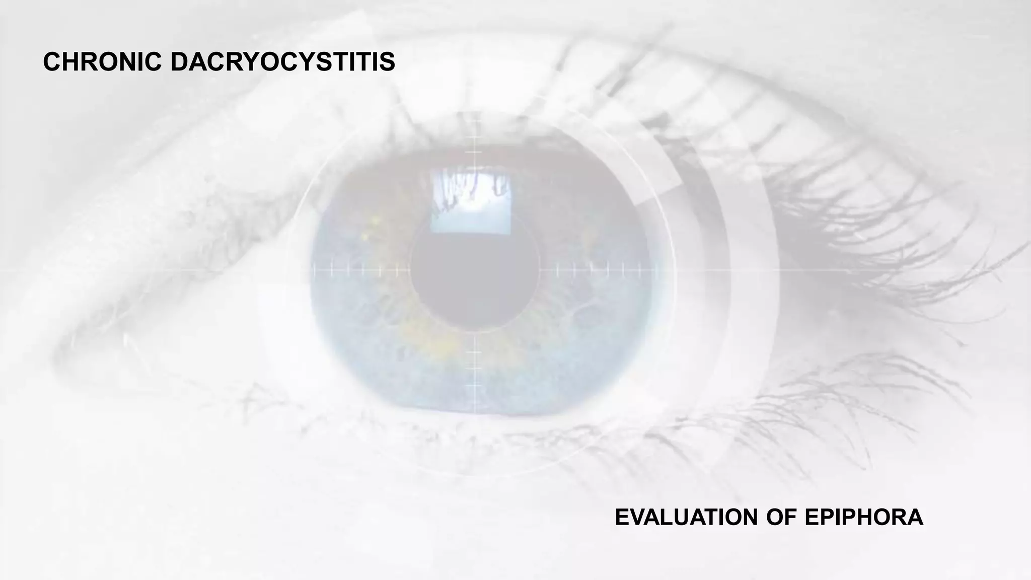 CHRONIC DACRYOCYSTITIS.pptx