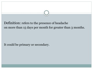 chronic daily headache presentation definition, causes and management ...