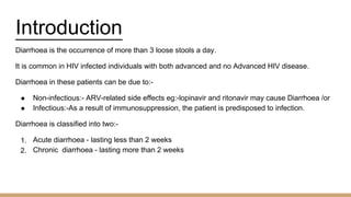 CHRONIC DIARRHOEA IN HIV PATIENTS WHO ARE NON COMPLIANT | PDF