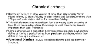 Chronic diarrhoea update | PPTX
