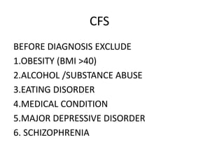 Chronic fatigue syndrome | PPTX