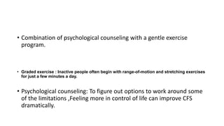 Chronic Fatigue syndrome and Fibromyelgia.pptx