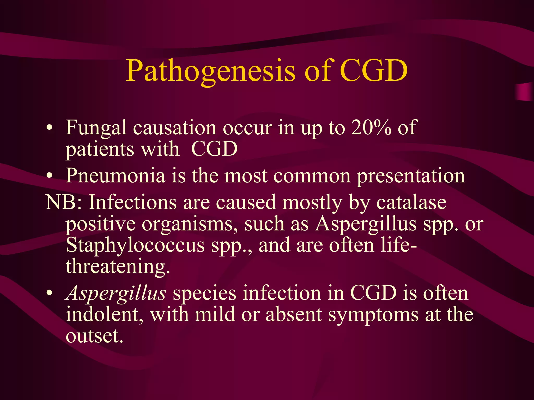 Chronic granulomatous disease (cgd) | PPTX