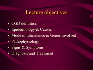 Chronic granulomatous disease (cgd) | PPTX