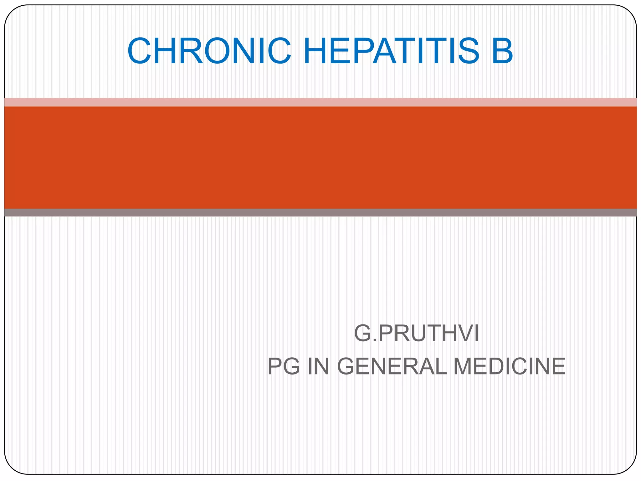 Chronic HEP B | PPTX