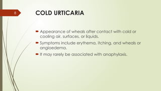 Chronic Inducible Urticaria (A Presentation).pptx