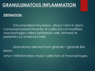 CHRONIC INFLAMATION & GRANULOMA for public awareness | PPTX