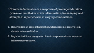 CHRONIC INFLAMMATION MBBS PHASE II CLASS.pptx