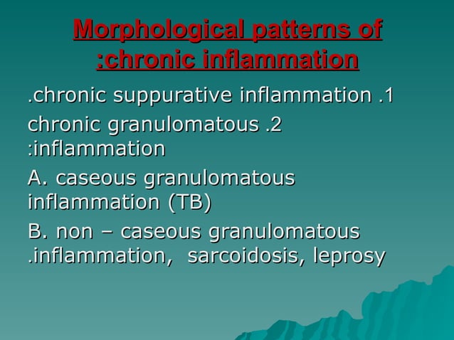Chronic_inflammation pathology presentation .ppt
