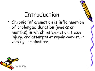 Chronic inflammation and wound healing.pptx