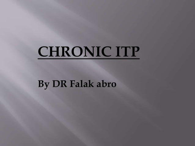 Chronic itp | PPTX