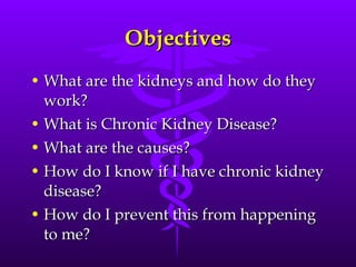 Chronic Kidney Disease - What You Need to Know | PPT