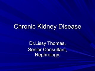 Chronic kidney disease | PPT