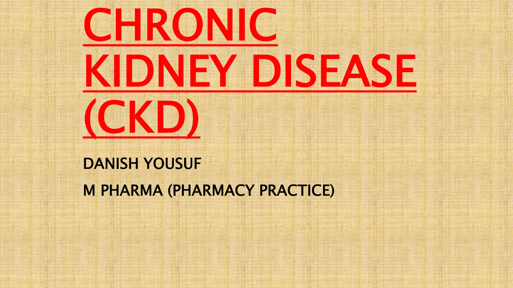 CHRONIC KIDNEY DISEASE (CKD) for medical students.pptx | Endocrine and Metabolic Diseases ...