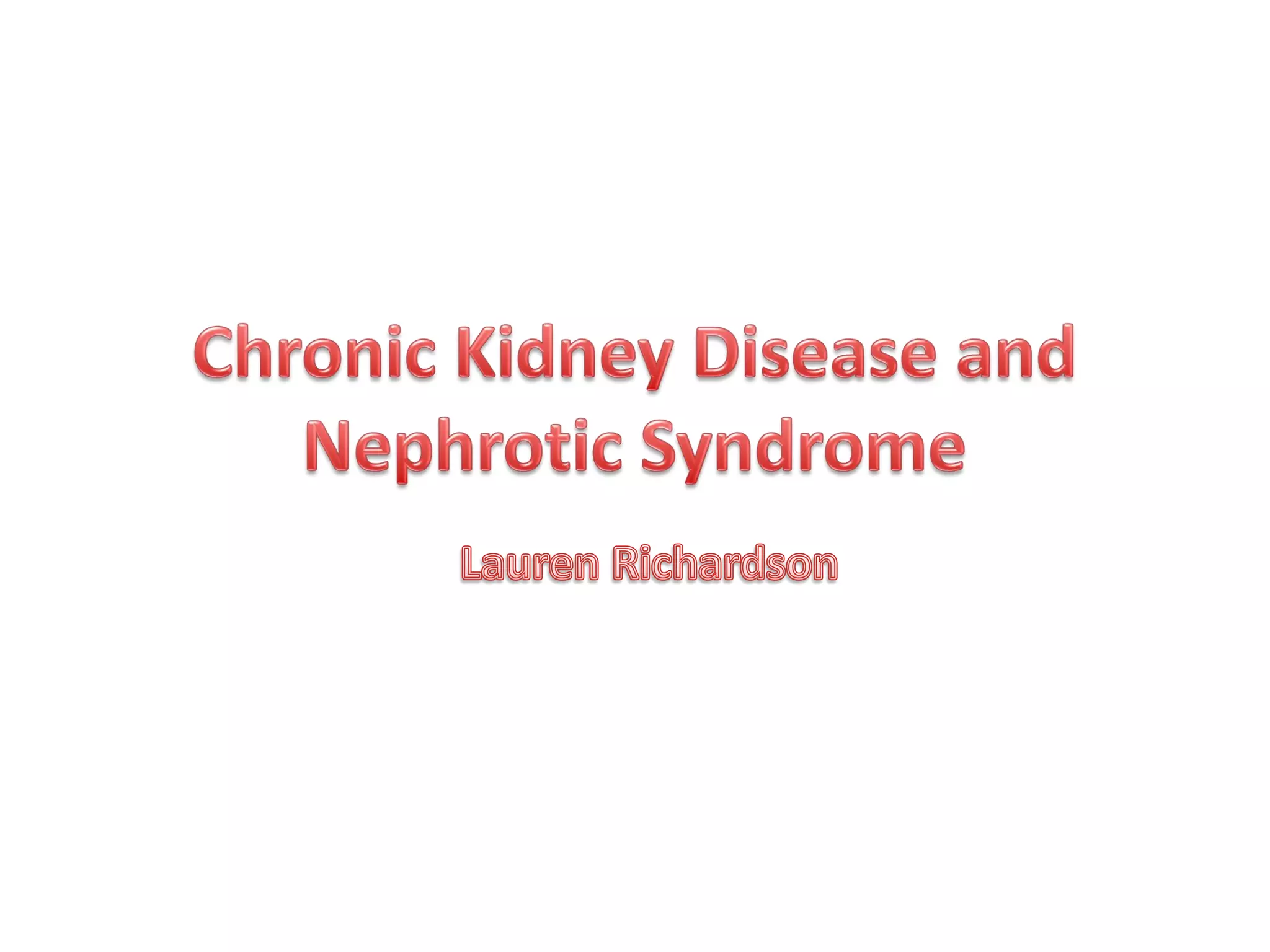 Chronic Kidney Disease Class Presentation | PDF