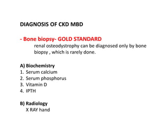 CKD : MBD Metabolic Bone Disease | PPTX