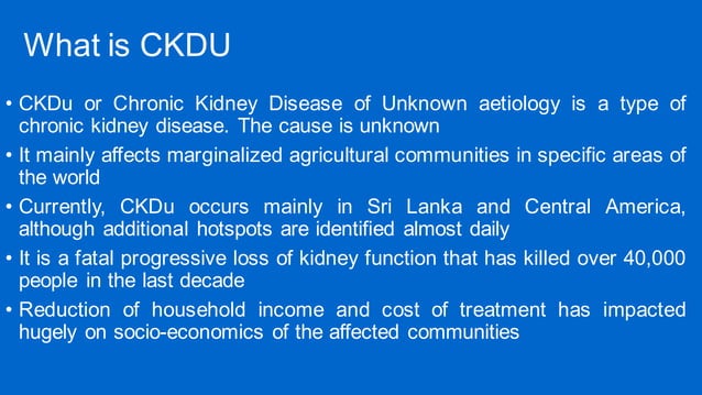 Chronic kidney disease of unknown aetiology (CKDu) in Sri Lanka: A ...