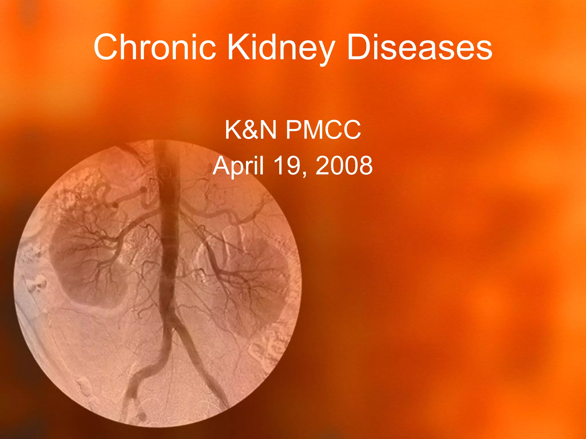 Chronic Kidney Disease | PPT