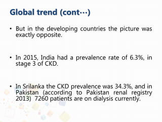Chronic kidney diseases and its causes and trends in global and ...
