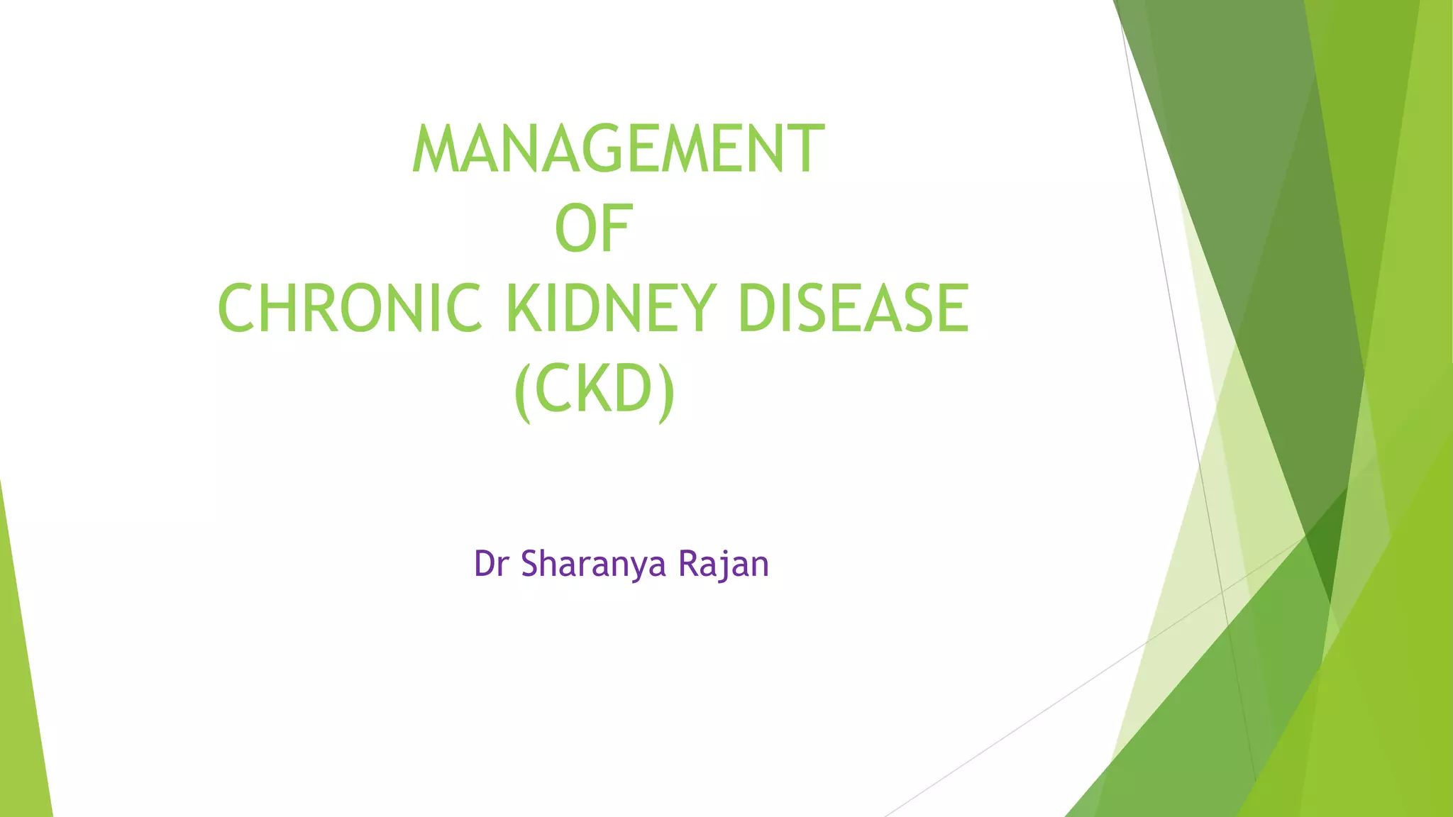 Management of Chronic Kidney Disorder (CKD) | PPTX