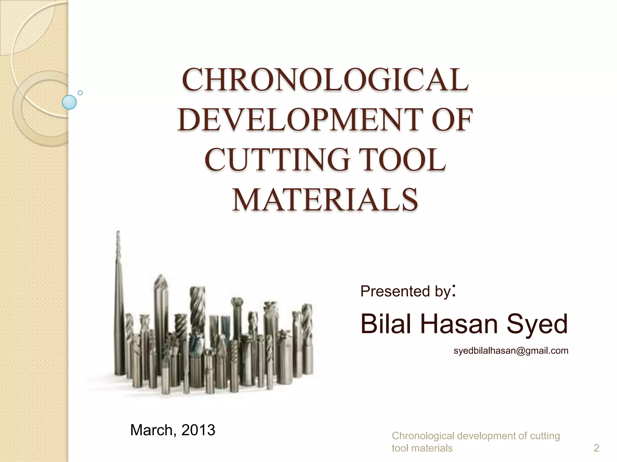 Chronological developments in Cutting Tool Materials | PPT