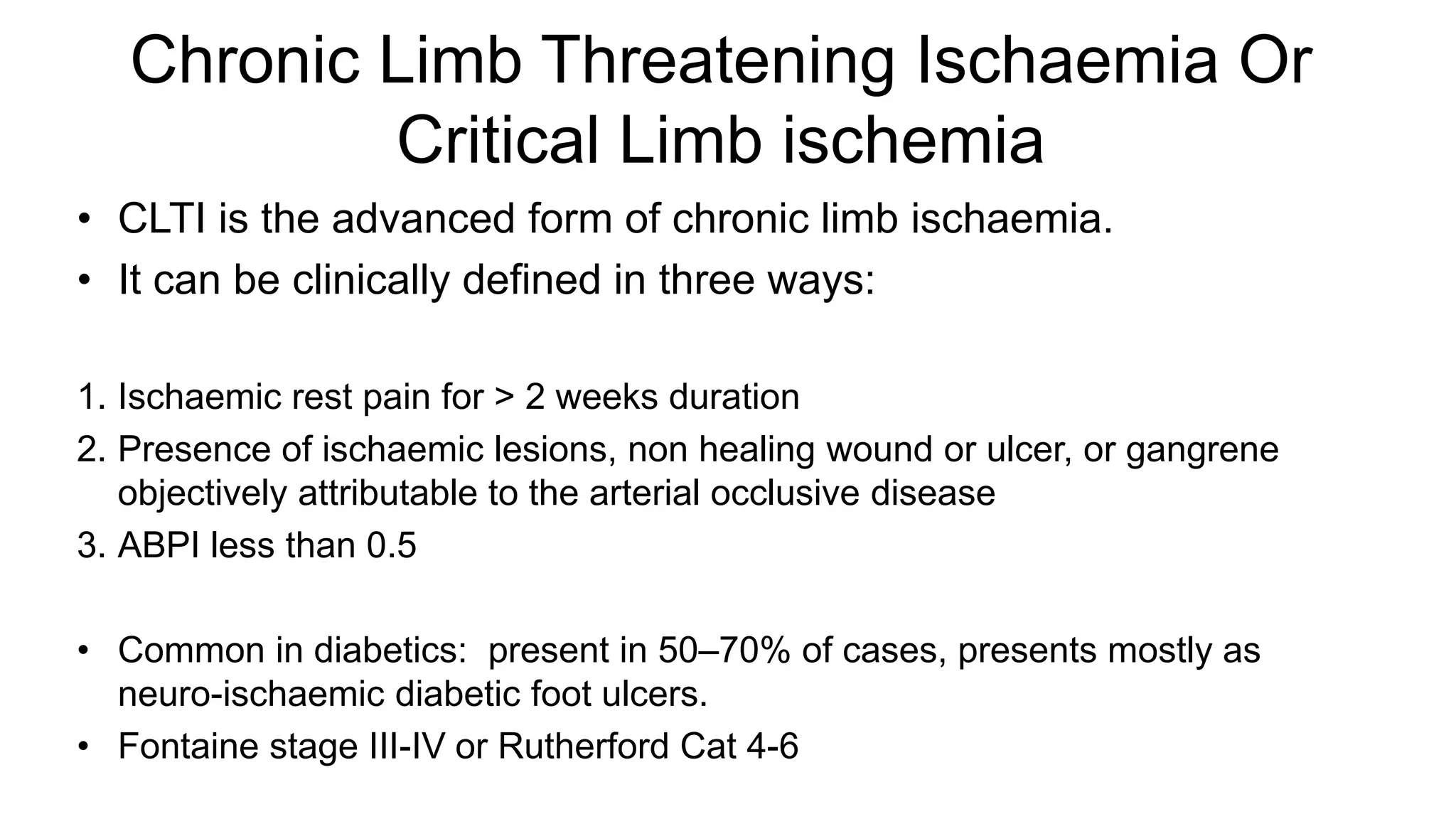 Peripheral Vascular disease / Chronic limb ischemia / CLI / Acute limb ...