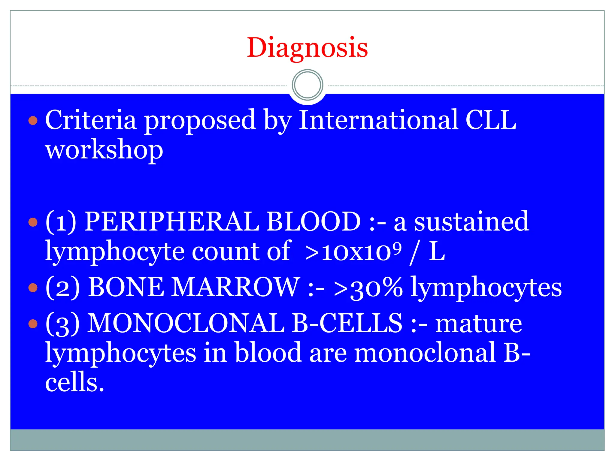 CHRONIC LYMPHOBLASTIC LEUKEMIA.ppt