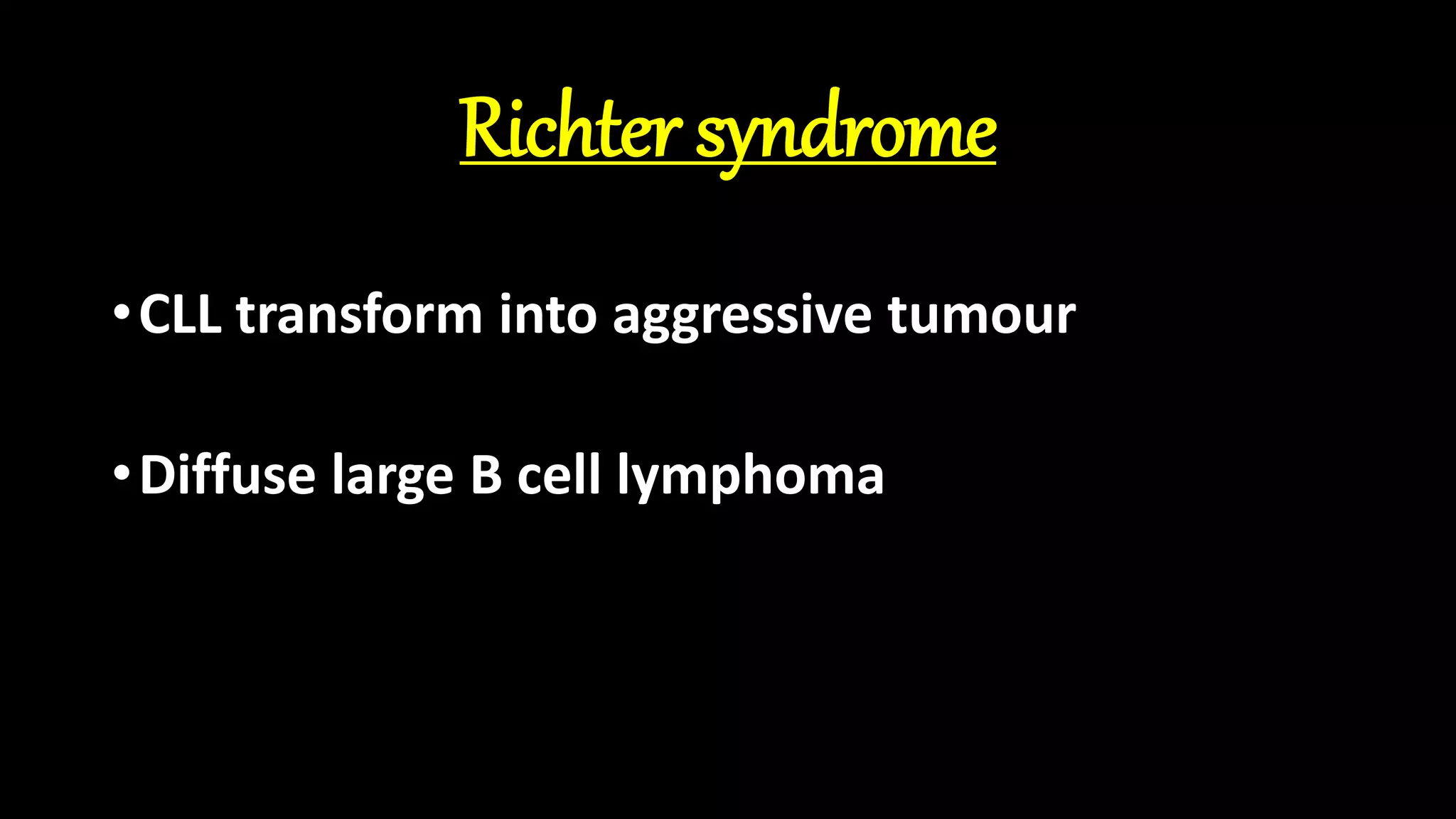 Chronic lymphocytic leukemia | PPTX