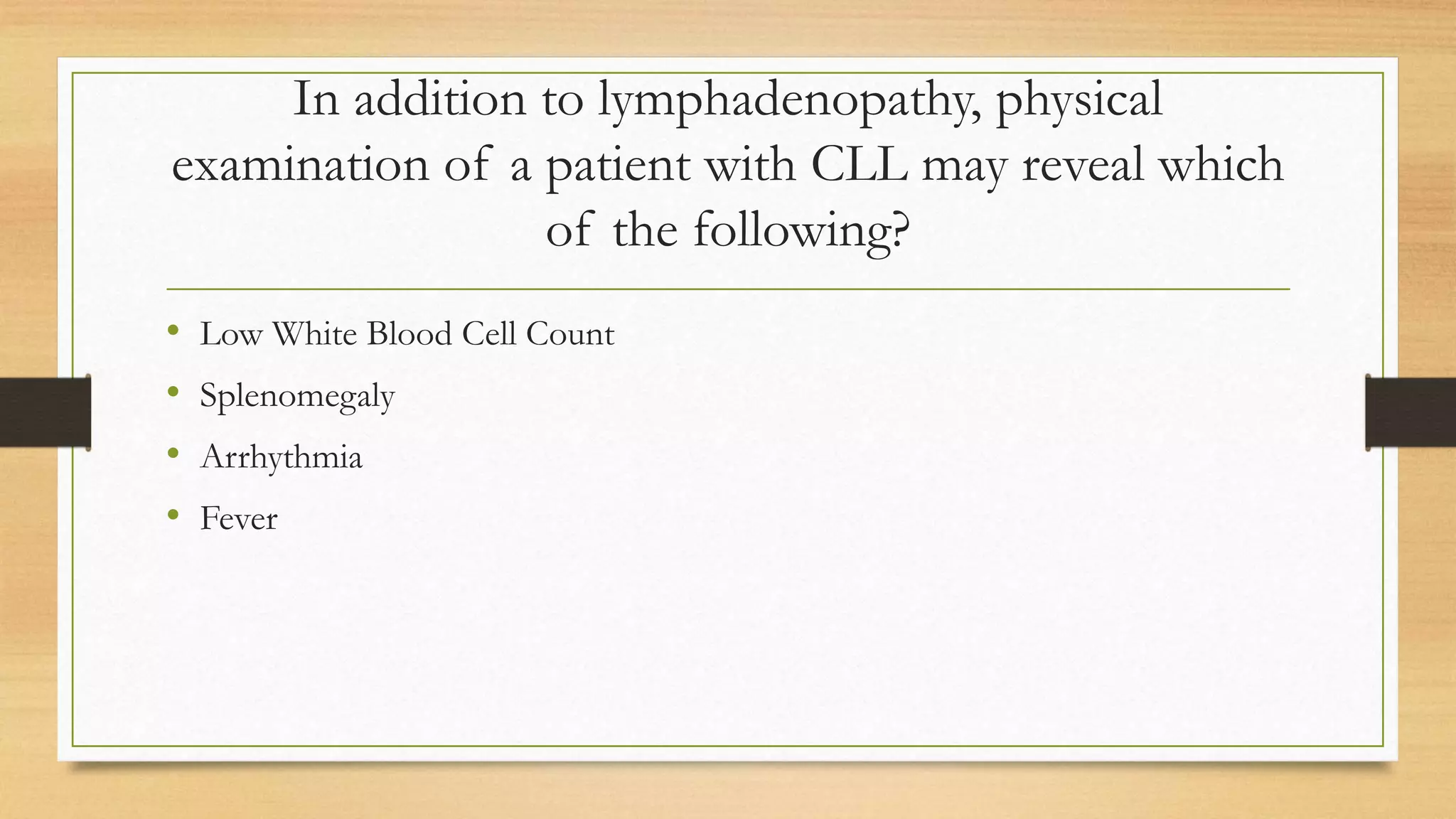Chronic Lymphocytic Leukemia (CLL) | PPTX