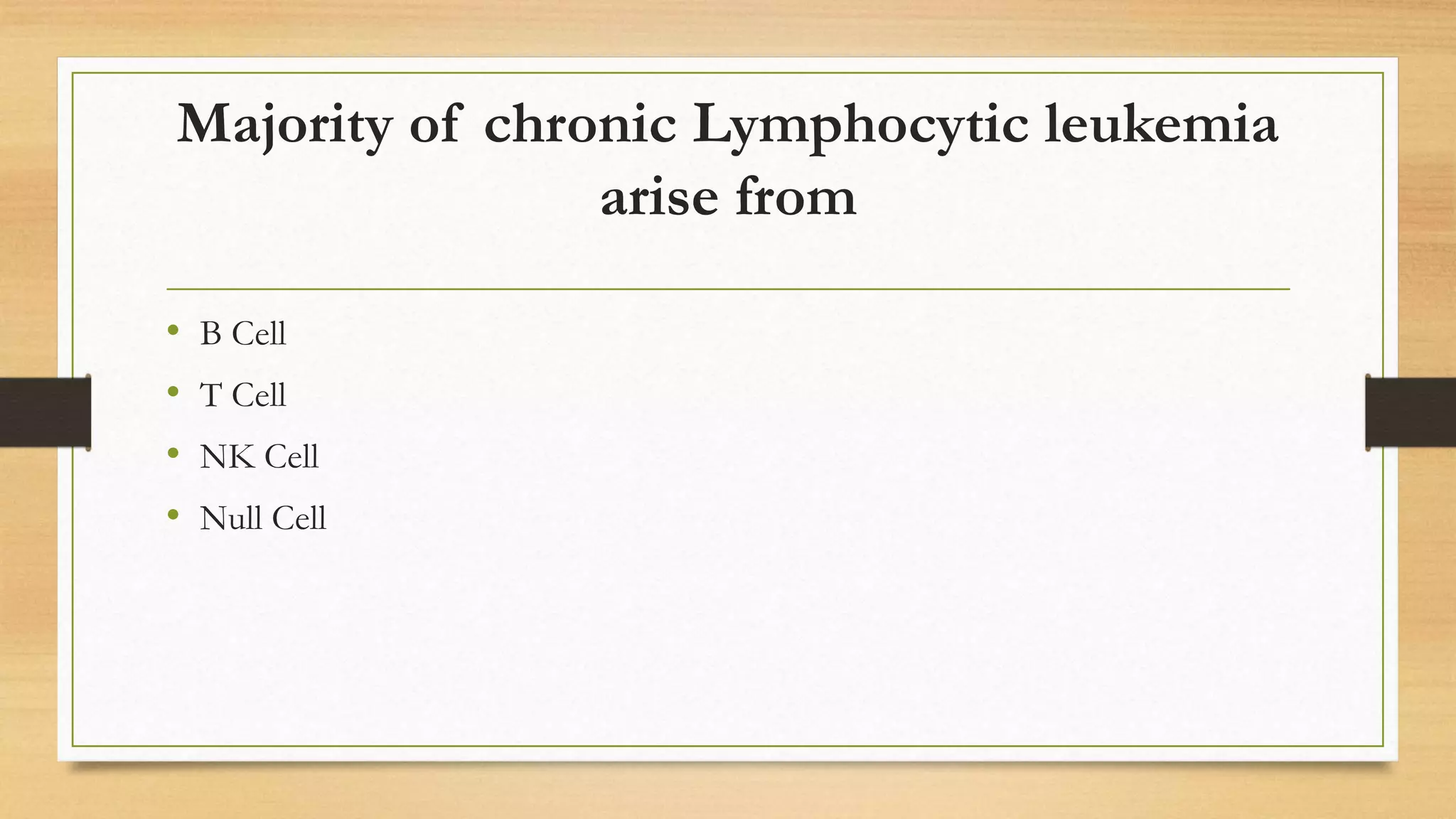 Chronic Lymphocytic Leukemia (CLL) | PPTX