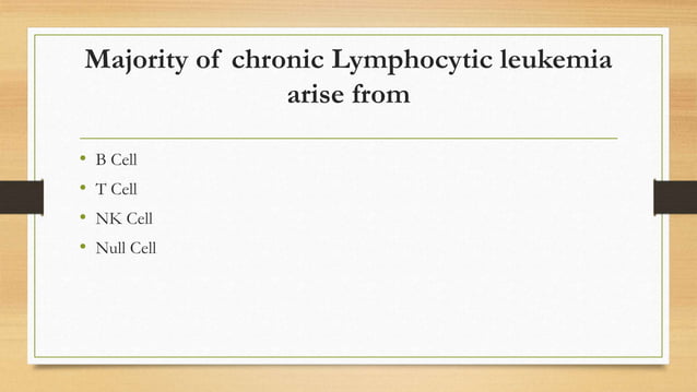 Chronic Lymphocytic Leukemia (CLL) | PPTX