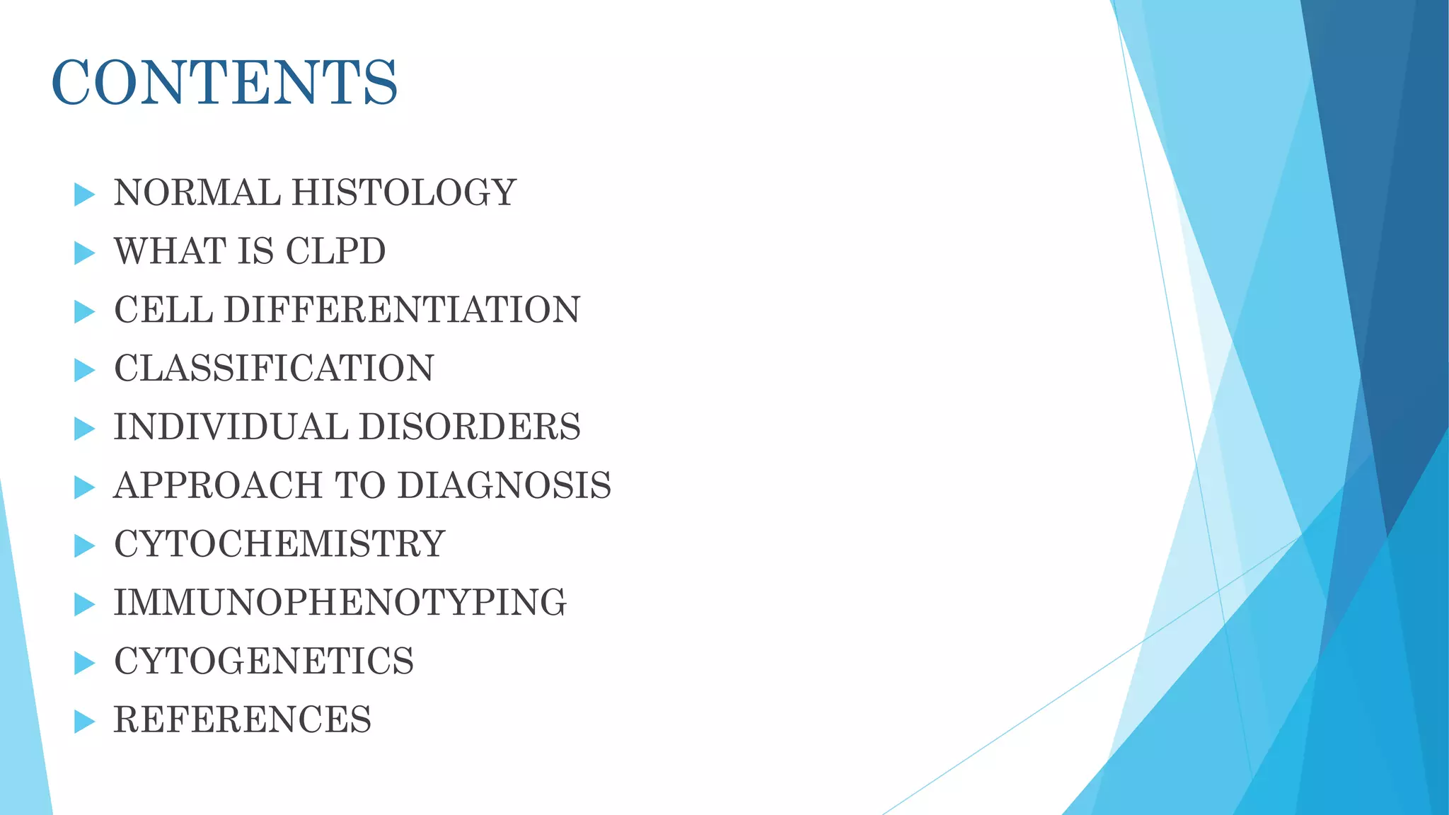 Chronic lymphoproliferative disorders | PPTX
