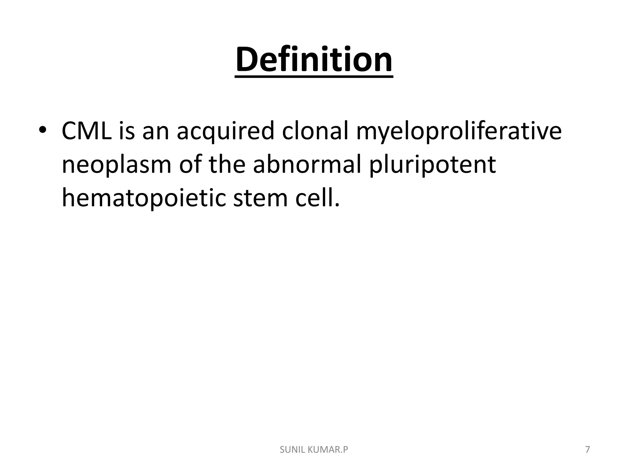 Chronic myelogenous leukemia | PPTX
