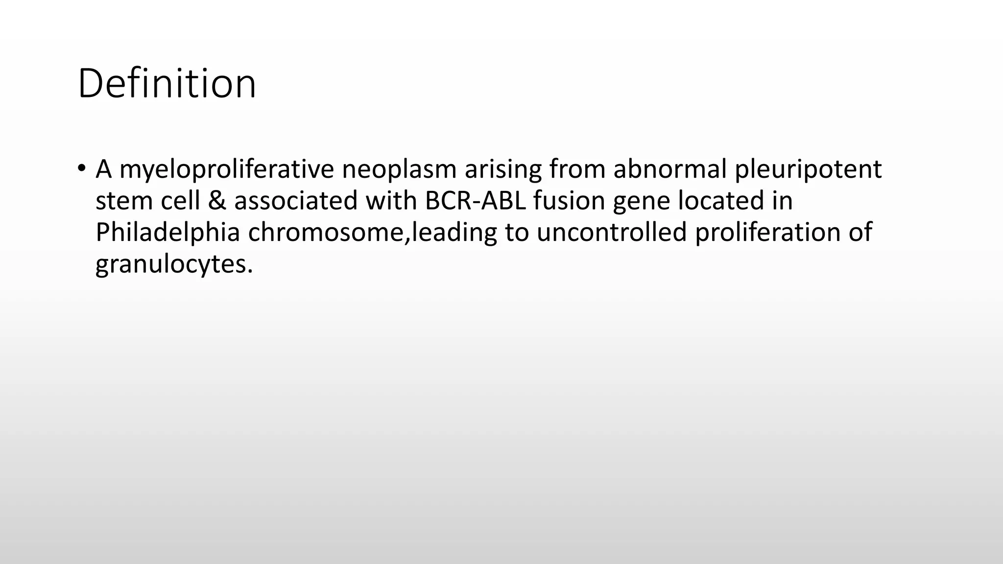 Chronic myelogenous leukemia(cml) | PPT