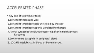 Chronic myelogenous leukemia(cml) | PPTX