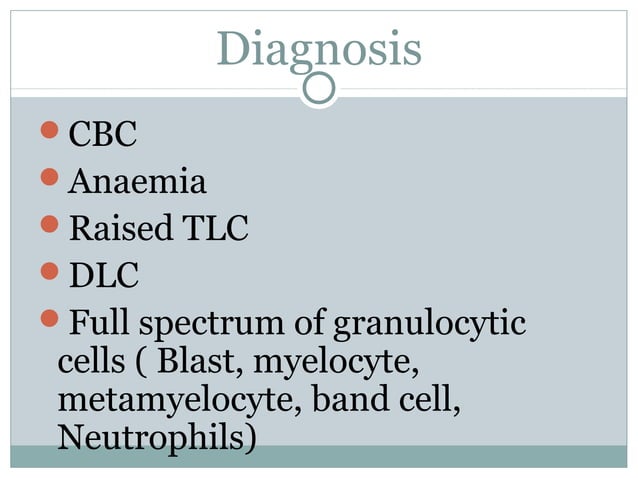 Chronic Myeloid Leukaemia | PPT | Blood Disorders | Diseases and Conditions