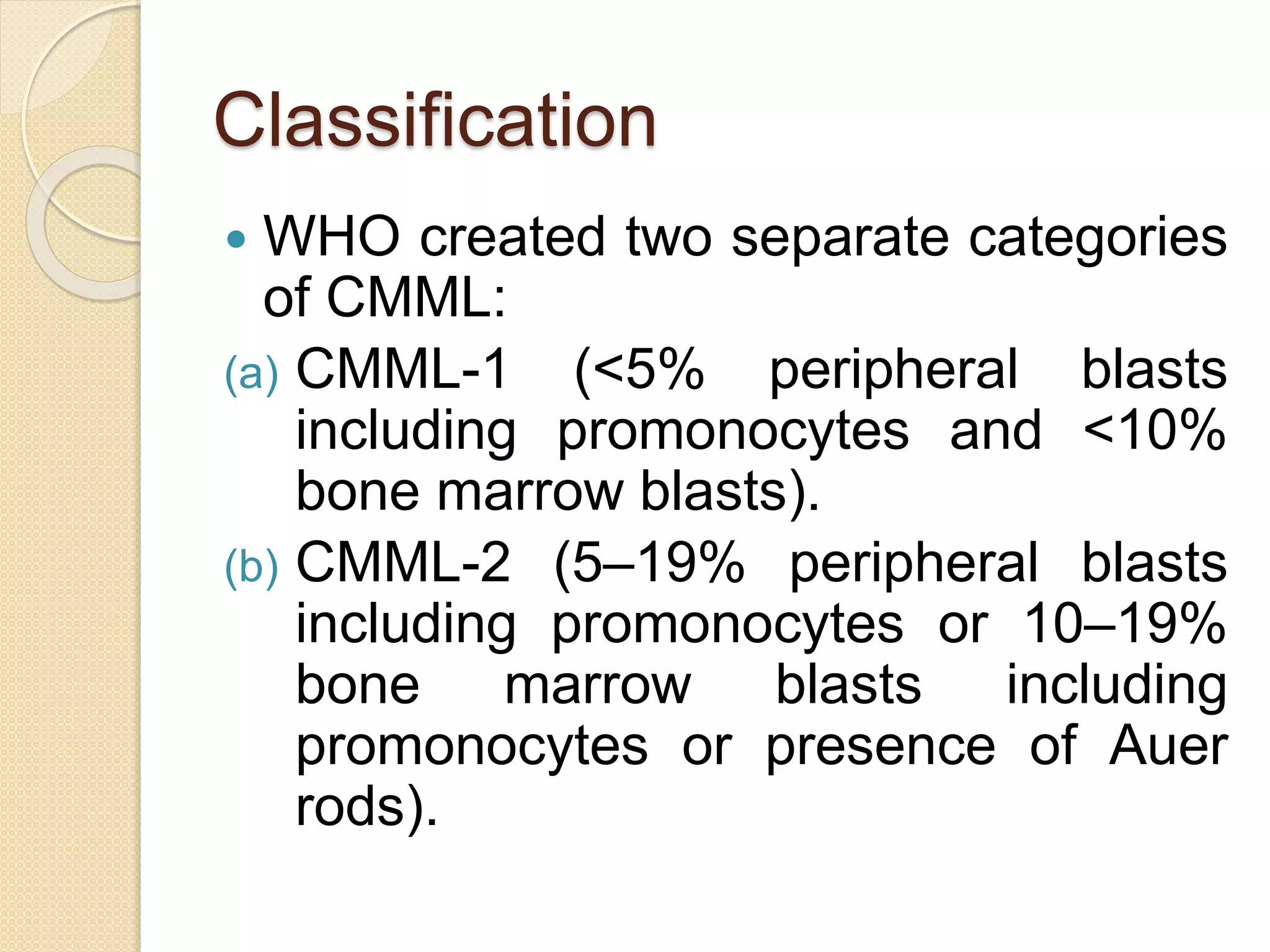 Chronic myelomonocytic leukemia (cmml) | PPTX