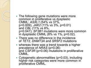 Chronic myelomonocytic leukemia (cmml) | PPTX