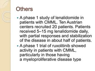 Chronic myelomonocytic leukemia (cmml) | PPTX | Blood Disorders ...