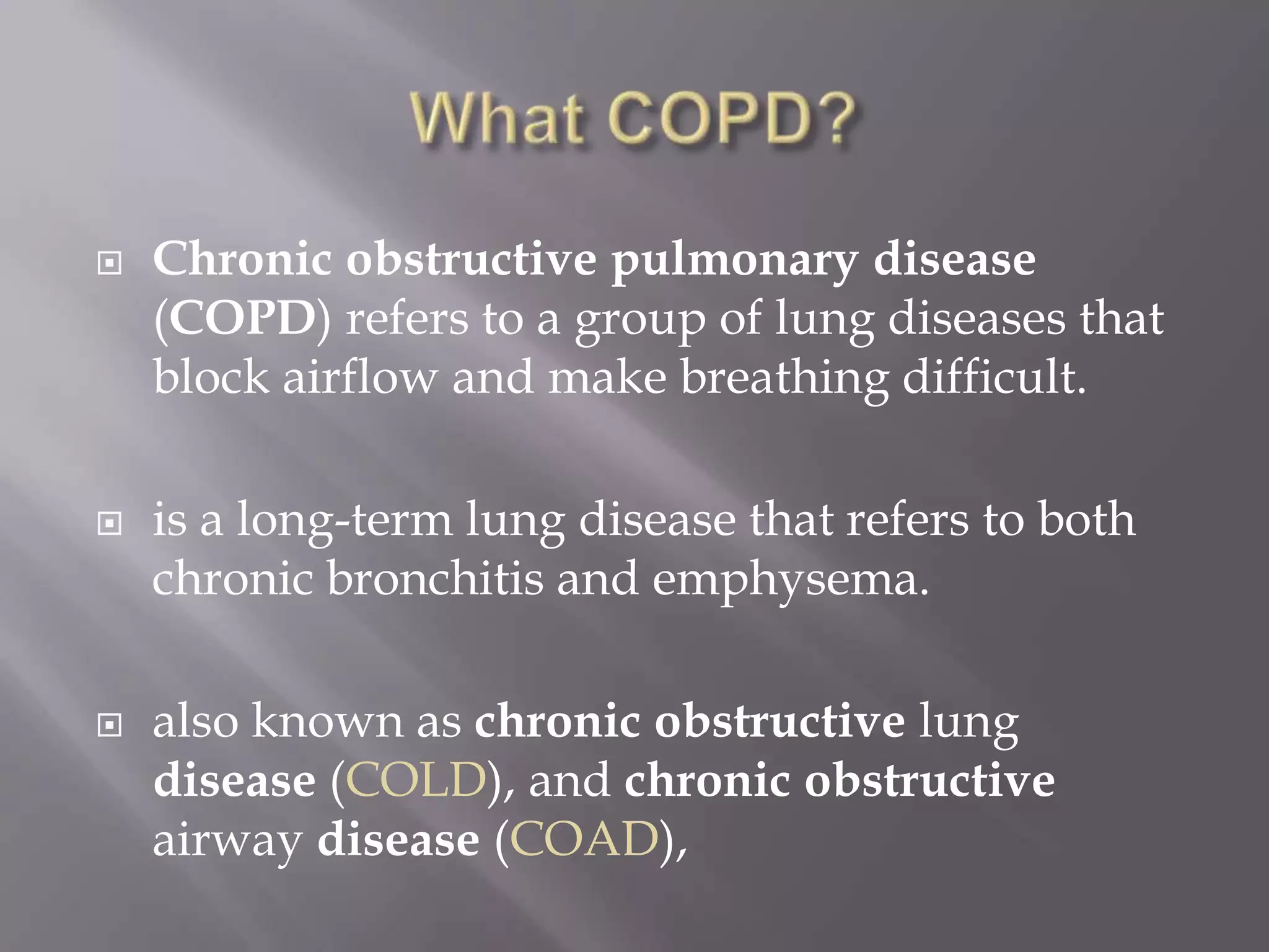 Chronic obstructive pulmonary disease 1 | PPTX