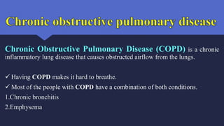Chronic obstructive pulmonary disease | PPTX
