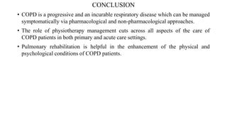 Physiotherapy management of chronic obstructive pulmonary disease ppt ...