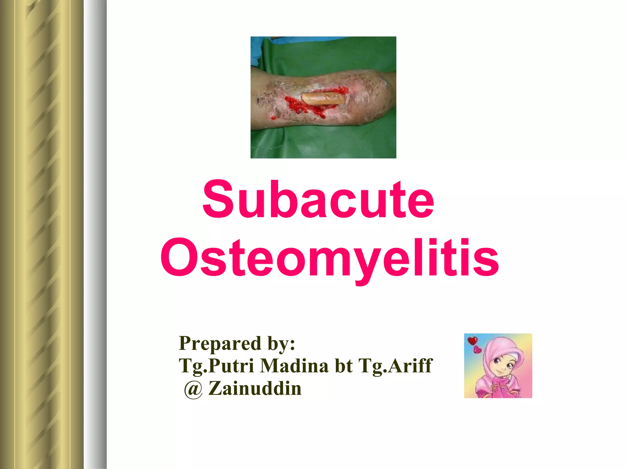 Chronic osteomyelitis | PPT
