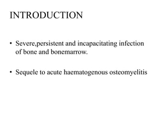 Chronic osteomyelitis | PPTX