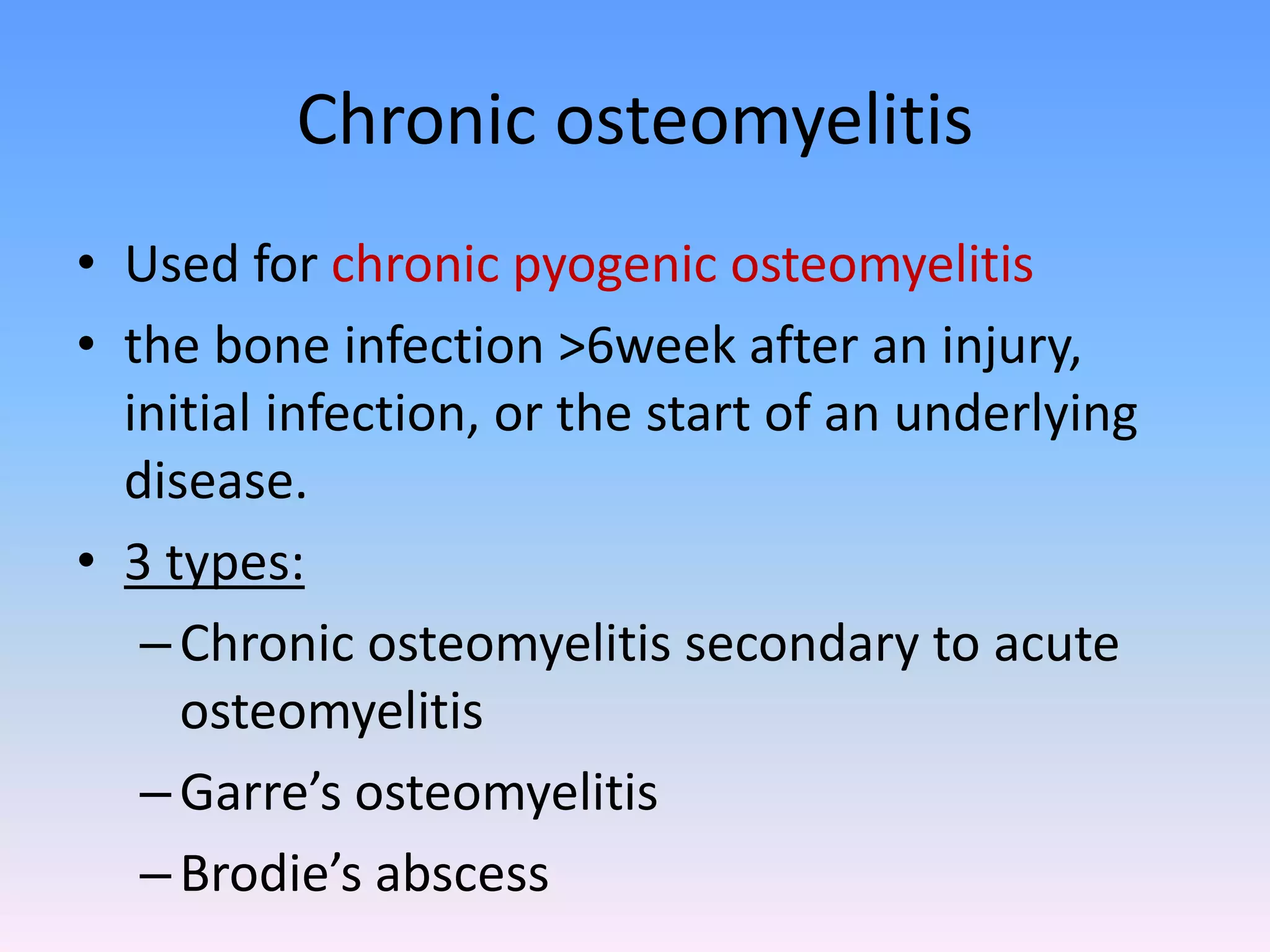 Chronic osteomyelitis2 | PPTX