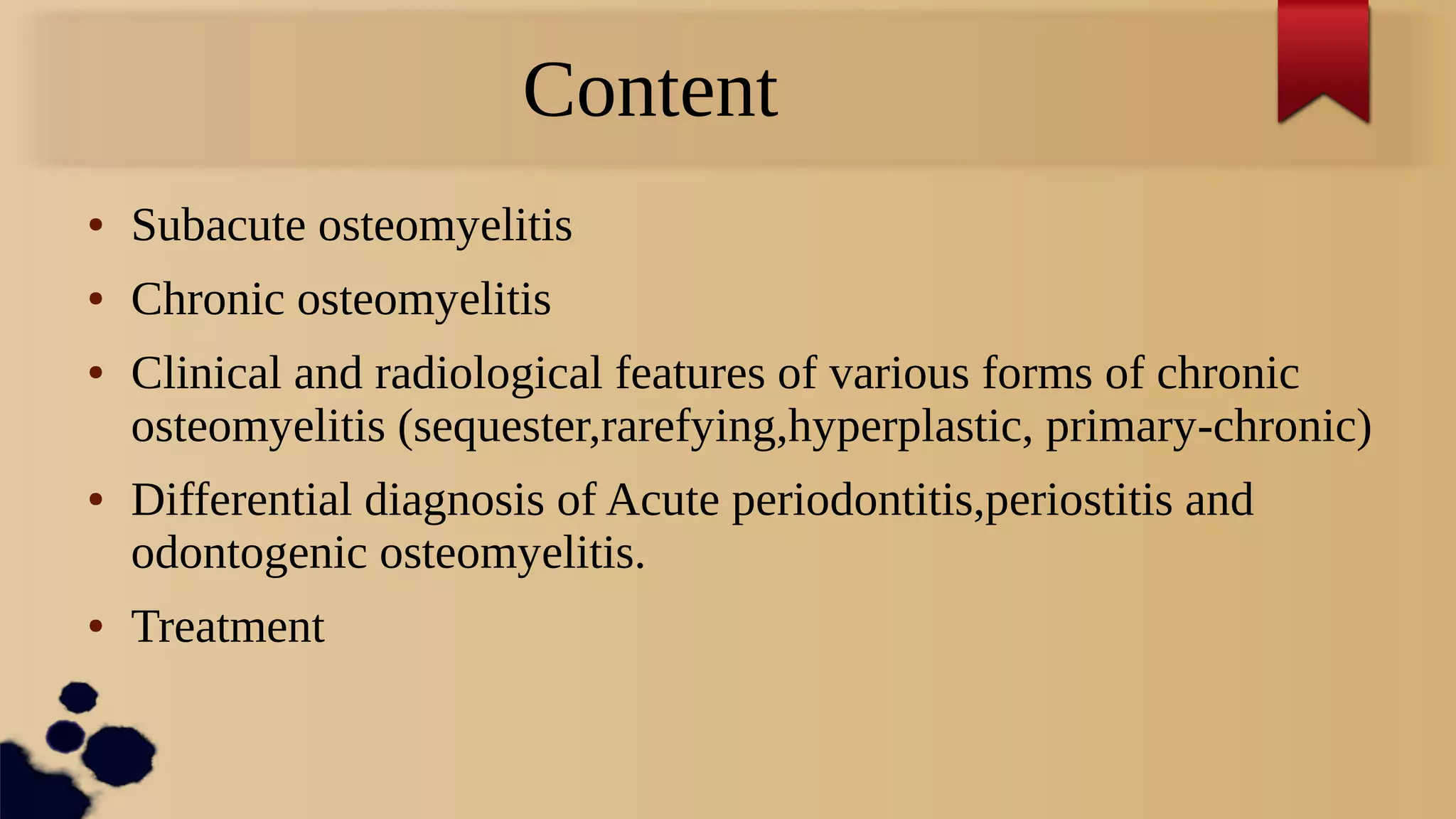 Chronic and subacute osteomyelitis | ODP