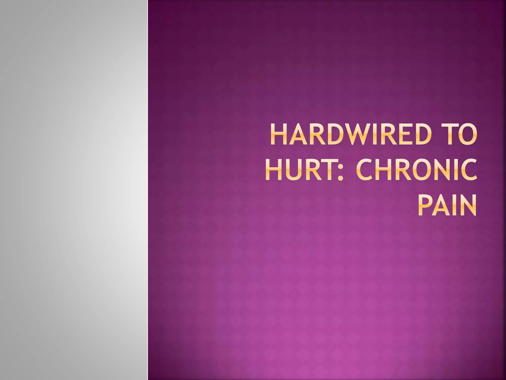 Chronic Pain Introduction | PPT