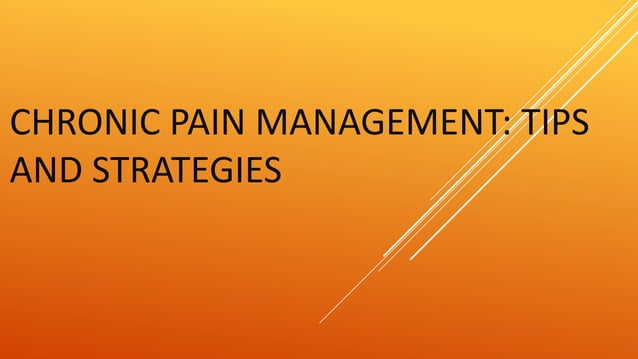 Chronic pain management | PPTX | Physical Therapy | Wellness