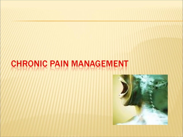 Chronic pain management | PPT